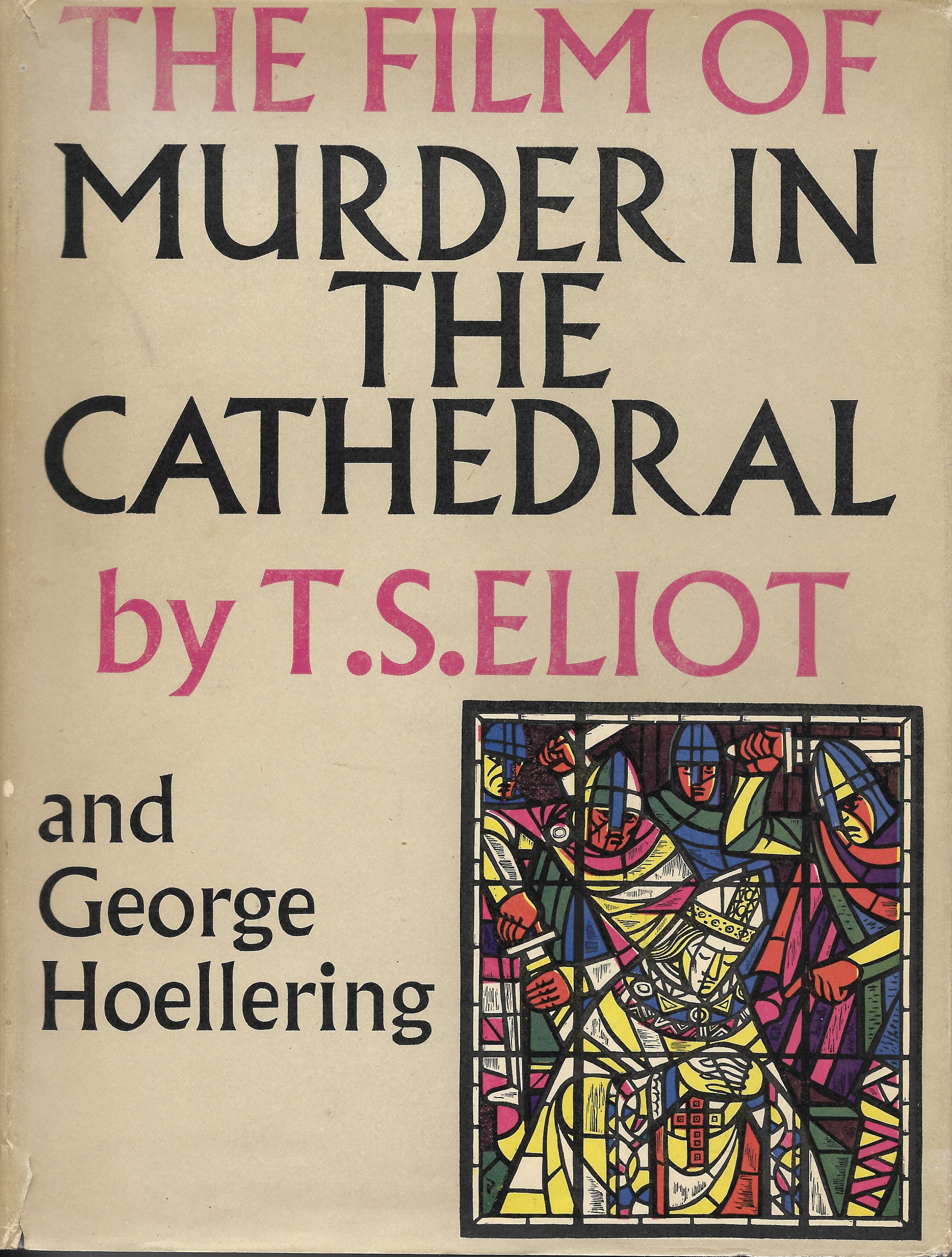 The Film of Murder in the Cathedral – Dispatches From the Former New World